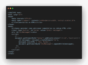 Comentário HTML: use a tag para fazer comentários no seu código!